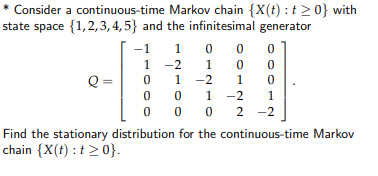 Solved Consider a continuous-time Markov chain {X(t): >0} | Chegg.com