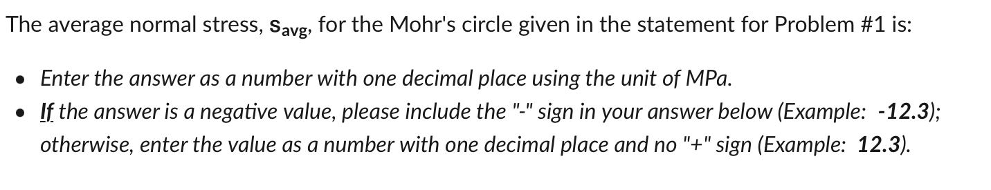 Solved Calculate, draw, and label a Mohr's Circle using the | Chegg.com