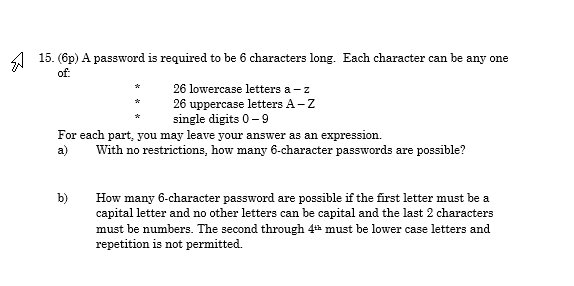 Solved * 15. (6p) A password is required to be 6 characters | Chegg.com