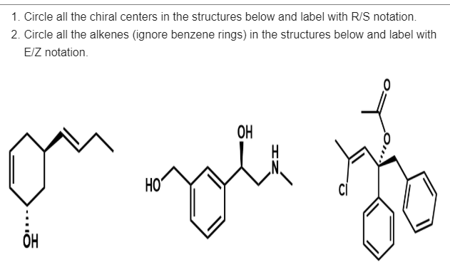 Solved 1. Circle all the chiral centers in the structures | Chegg.com