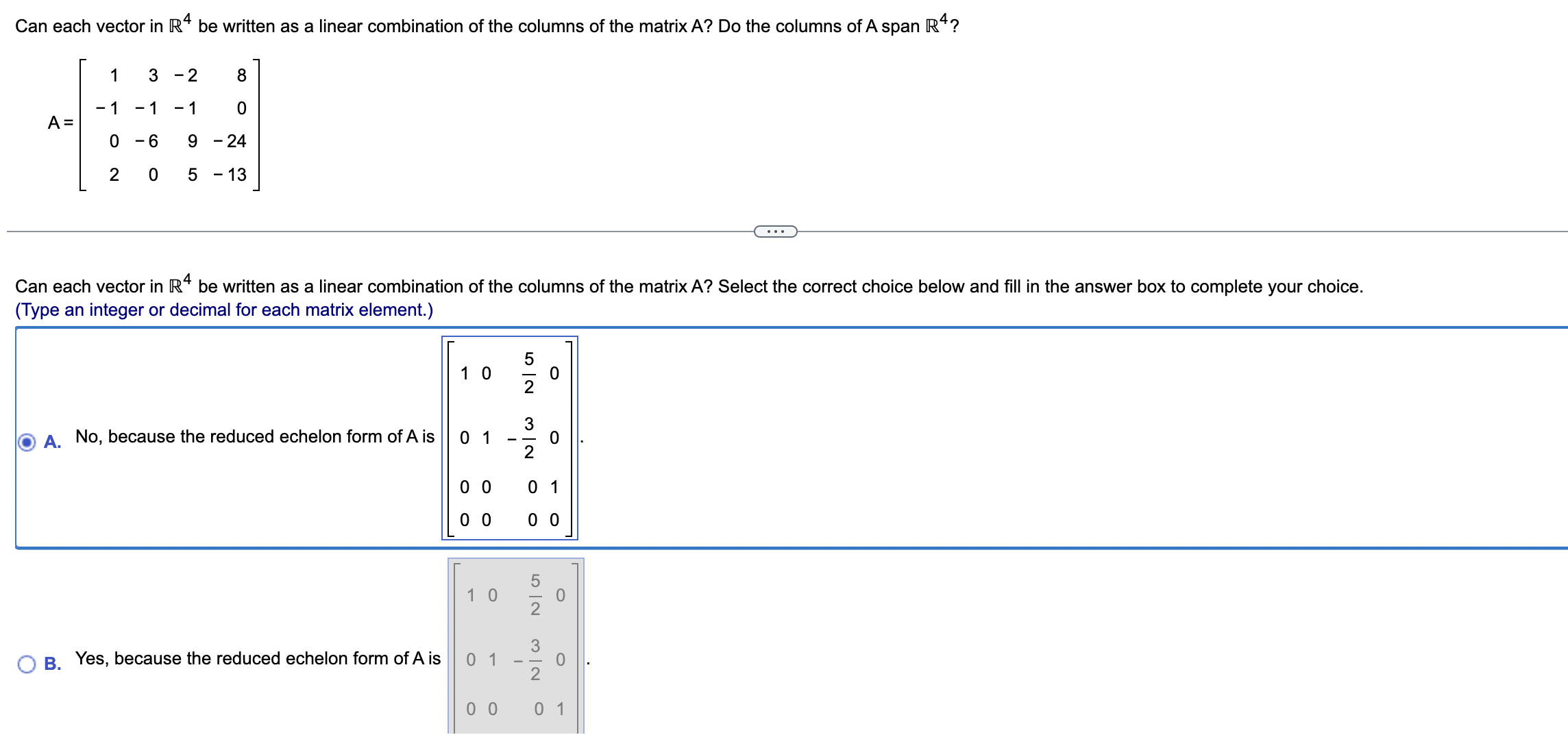 Solved Can each vector in R4 ﻿be written as a linear | Chegg.com