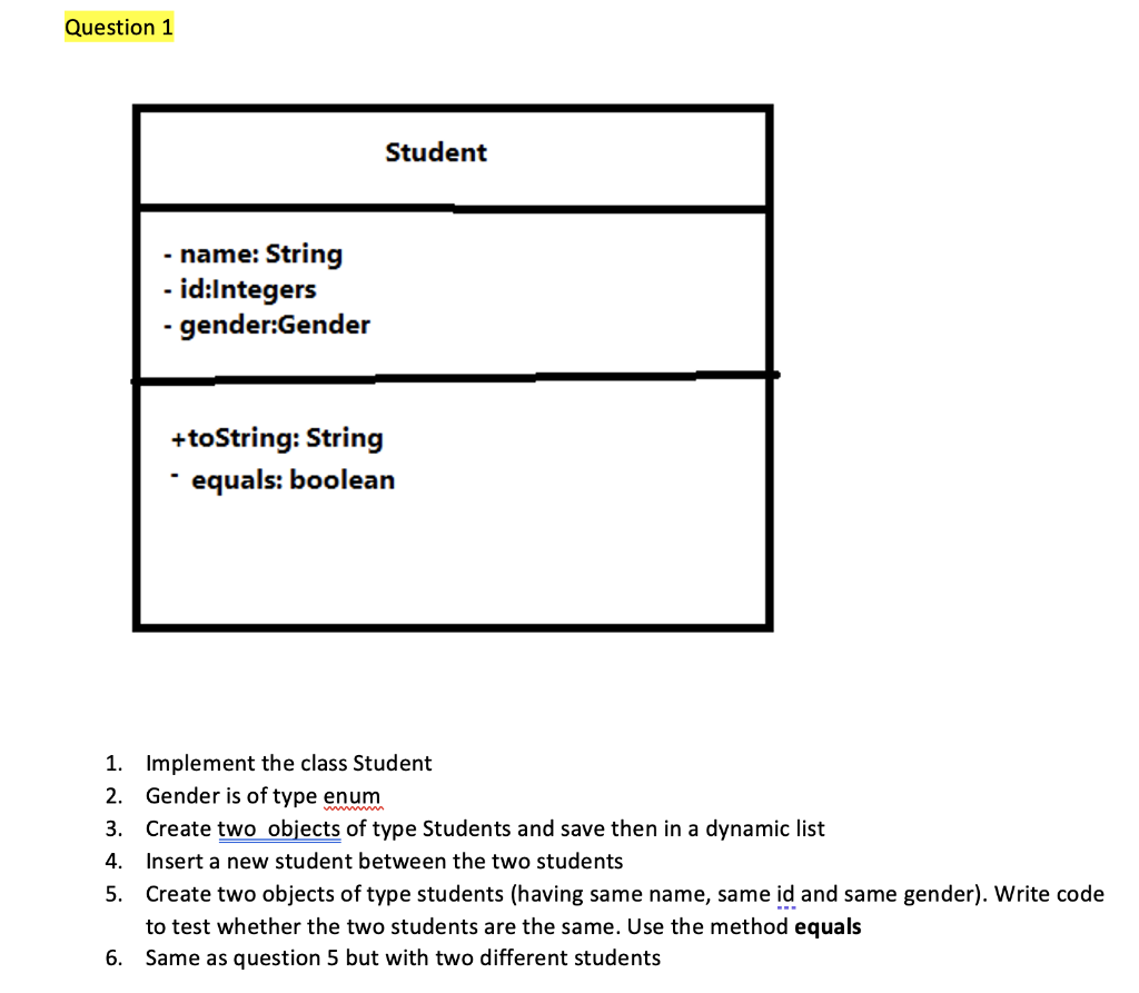Solved 1. Implement the class Student 2. Gender is of type | Chegg.com