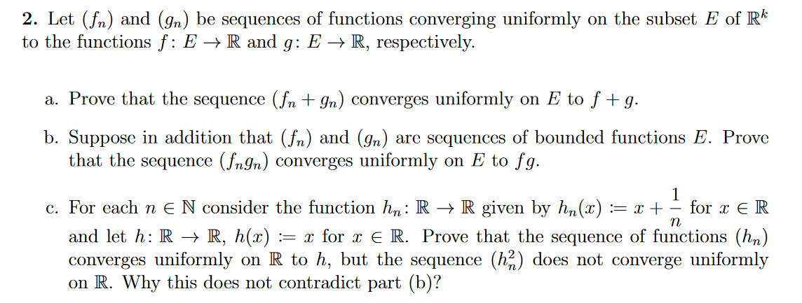 Solved 2. Let (fn) and (gn) be sequences of functions | Chegg.com