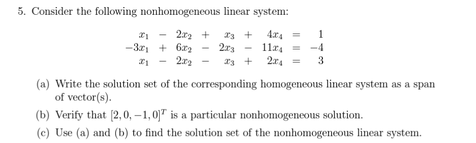 Solved 5. Consider the following nonhomogeneous linear | Chegg.com