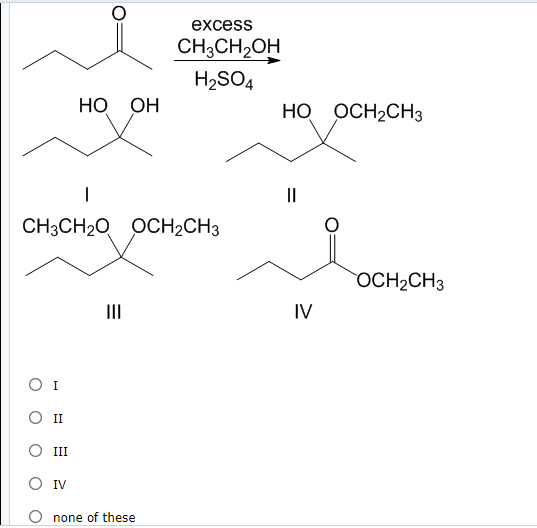 Solved excess CH3CH2OH H2SO4 HO HO OH OCH2CH3 | II CH3CH2O | Chegg.com