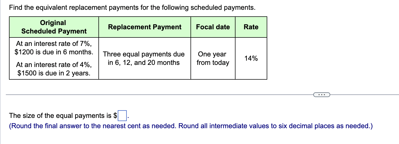 Solved Find the equivalent replacement payments for the | Chegg.com