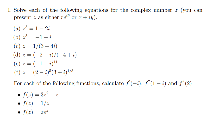 Solved Solve each of the following equations for the complex | Chegg.com