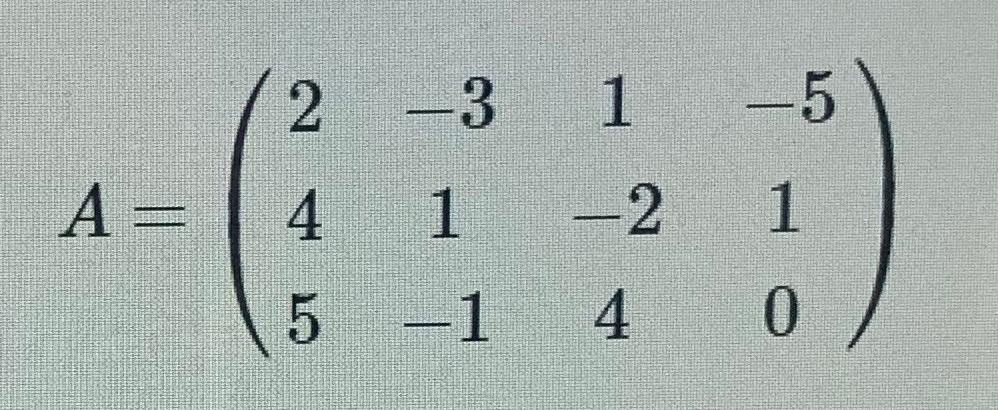 Solved Consider T: R4 → R3 the linear transformation | Chegg.com