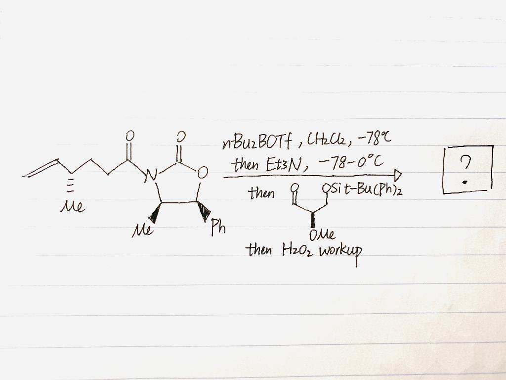 Solved 1 nBuz BOTA, CHEU, -7890 then Et3N, -78-0°C i 2 = Me | Chegg.com