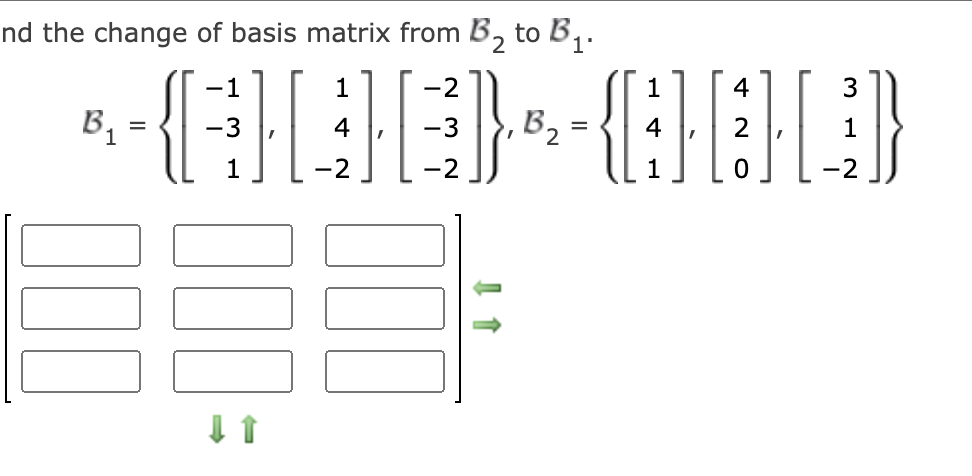 Solved nd the change of basis matrix from B2 to B1. | Chegg.com