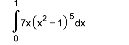 Solved ∫017x(x2-1)5dx | Chegg.com