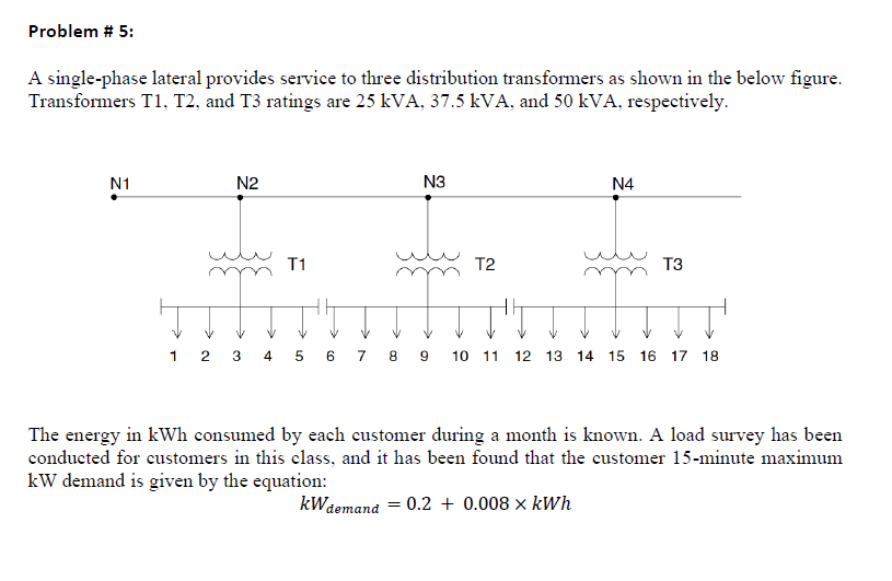 Solved Problem #5: A single-phase lateral provides service | Chegg.com