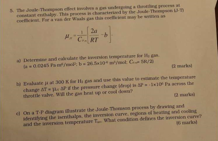 Solved 5. The Joule-Thompson effect involves a gas | Chegg.com