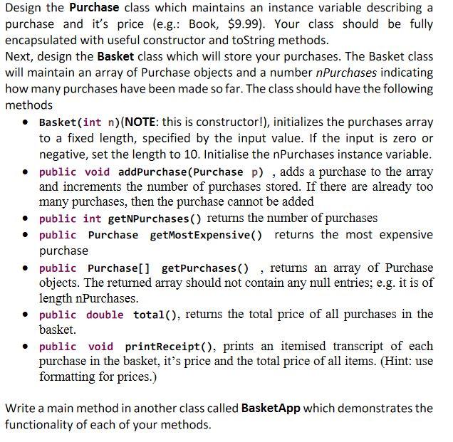 Solved Design the Purchase class which maintains an instance | Chegg.com