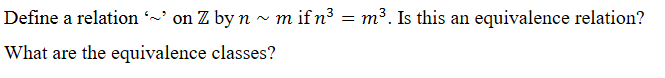 Solved mº. Is this an equivalence relation? Define a | Chegg.com