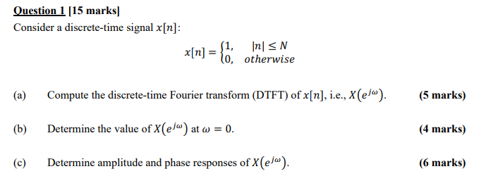 Solved Question 1 15 marks] Consider a discrete-time signal | Chegg.com