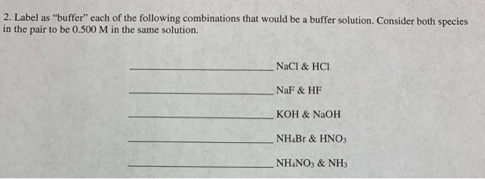 Solved 2. Label as "buffer" each of the following | Chegg.com