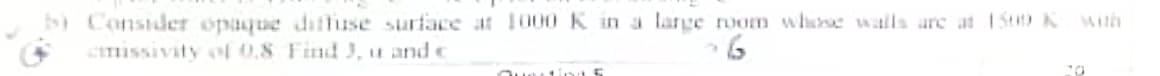 Solved consider opaque diffuse surface at 1000 K in a large | Chegg.com