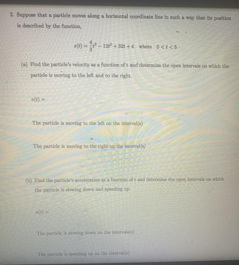 Solved 2. Suppose that a particle moves along a horizontal | Chegg.com