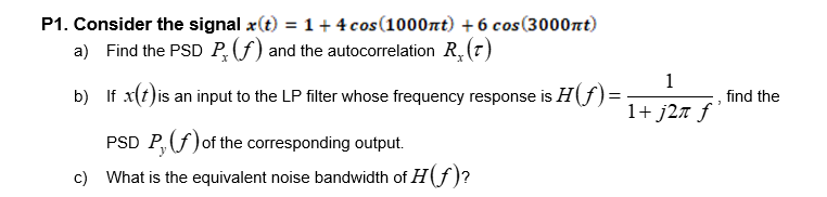Solved P1. ﻿Consider the signal | Chegg.com