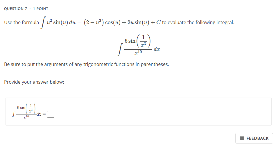 Solved Use the formula ∫u2sin(u)du=(2−u2)cos(u)+2usin(u)+C | Chegg.com