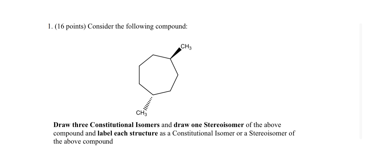 Solved (16 ﻿points) ﻿Consider the following compound:Draw | Chegg.com
