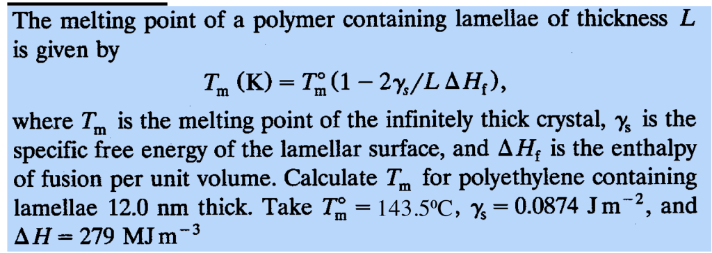 Solved The melting point of a polymer containing lamellae of | Chegg.com
