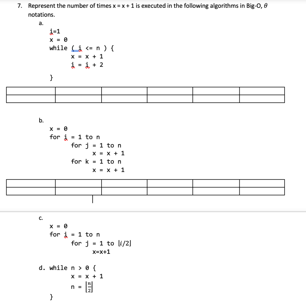Solved 7. Represent the number of times x = x + 1 is | Chegg.com