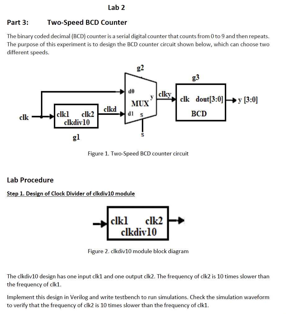 Solved Lab 2 Part 3: Two-Speed BCD Counter The binary coded | Chegg.com