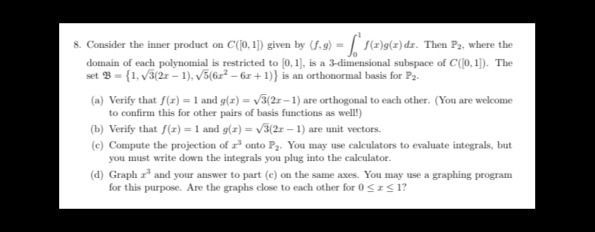 Solved Consider the inner product on C([0,1]) ﻿given | Chegg.com