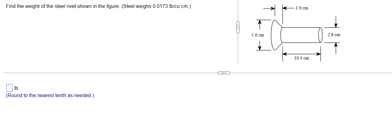 Solved Find the weight of the steel rivet shown in the | Chegg.com