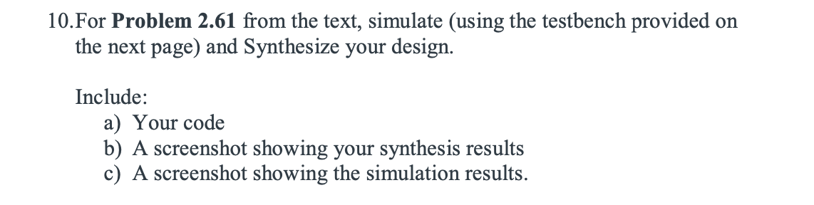 Solved 10.For Problem 2.61 from the text, simulate (using | Chegg.com