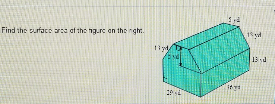 Solved 5 yd Find the surface area of the figure on the | Chegg.com