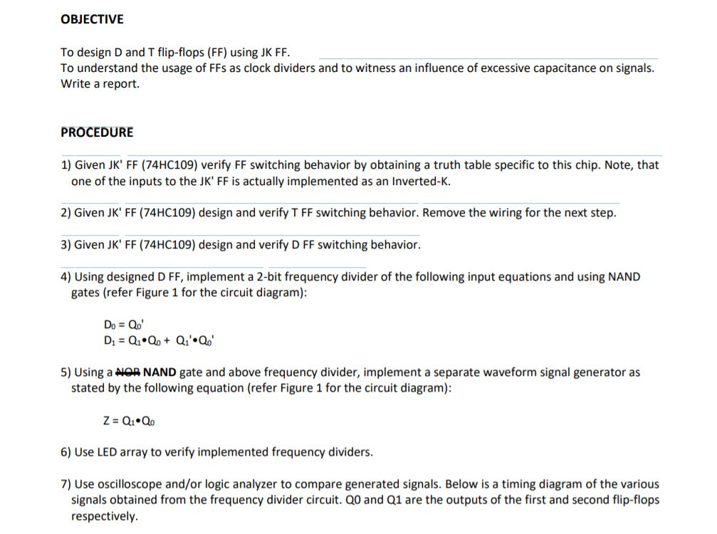 Solved OBJECTIVE To design D and T flip-flops (FF) using JK | Chegg.com