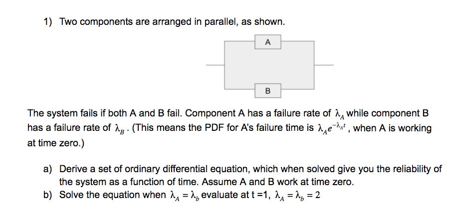 1) Two components are arranged in parallel, as shown. | Chegg.com