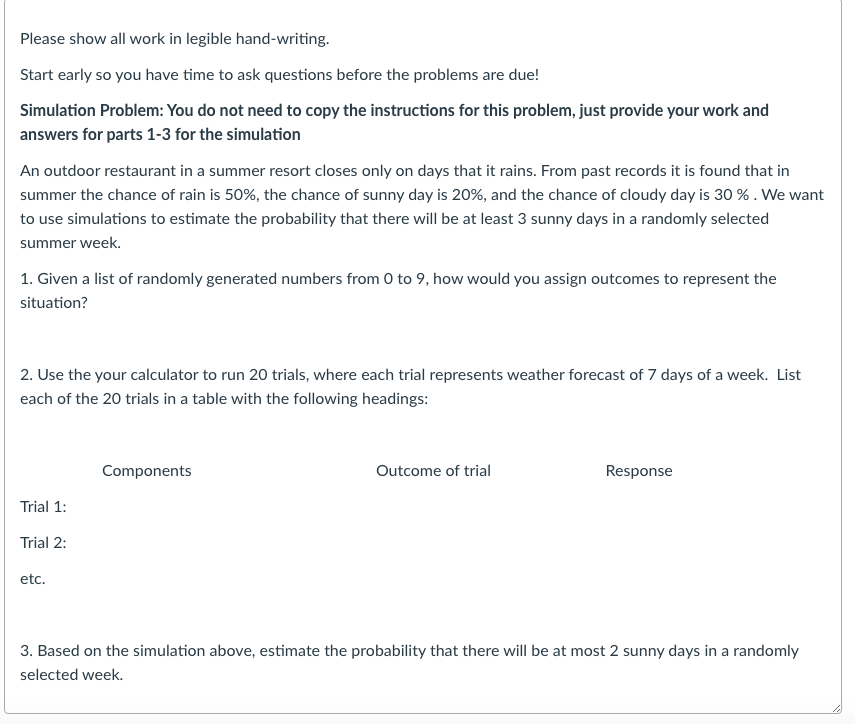 Solved Please show all work in legible hand-writing. Start | Chegg.com