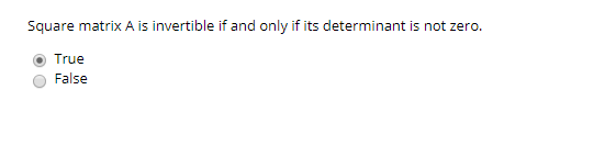 Solved Square matrix A is invertible if and only if its | Chegg.com