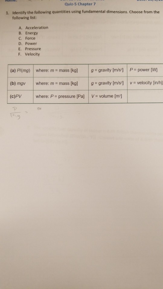Solved Quiz-5 Chapter 7 1. Identify the following quantities | Chegg.com Solved Quiz-5 Chapter 7 1. Identify the following quantities | Chegg.com
