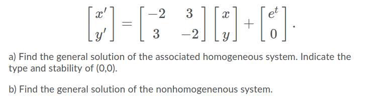 Solved 61-13 :][:]+[•] a) Find the general solution of the | Chegg.com