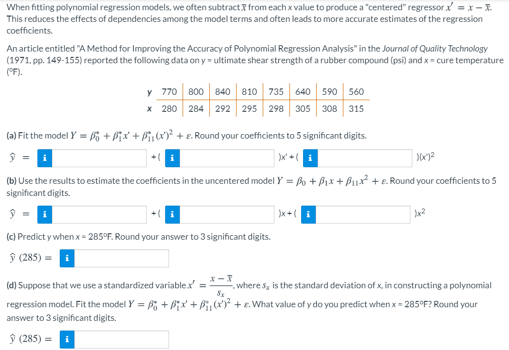 Solved When fitting polynomial regression models, we often | Chegg.com