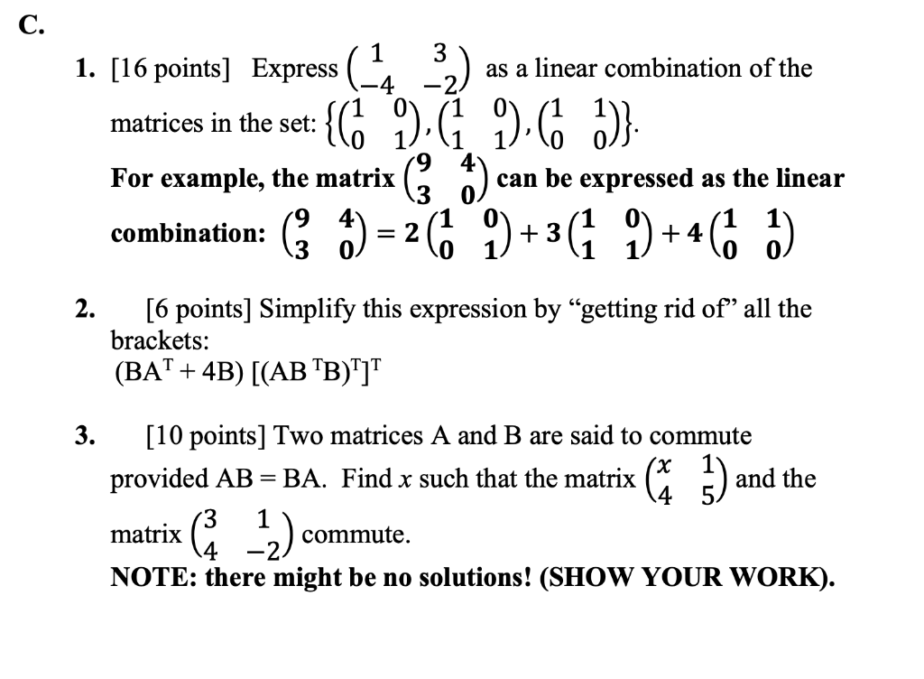 Solved C. as a linear combination of the matrices in the | Chegg.com