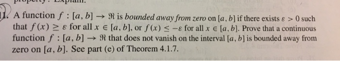 Solved A function f [a, b]-R is bounded away from zero on | Chegg.com