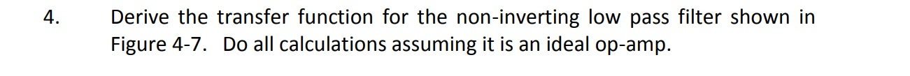 Solved Derive the transfer function for the non-inverting | Chegg.com