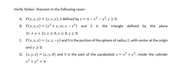Solved Verify Stokes' theorem in the following cases: A. | Chegg.com