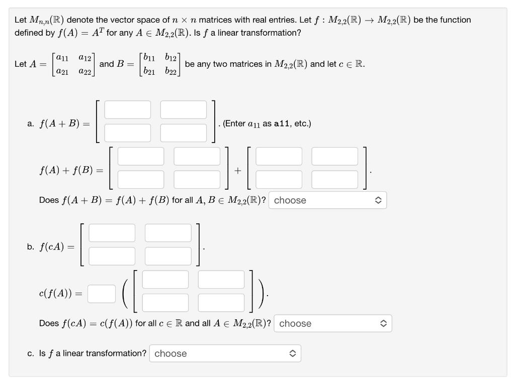 Solved Let Mn,n(R) denote the vector space of n x n matrices | Chegg.com