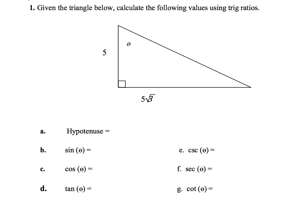 Solved 1. Given the triangle below, calculate the following | Chegg.com