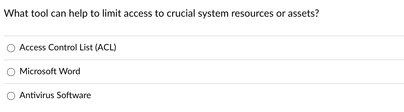Solved Isolating a system and limiting access are imperative | Chegg.com