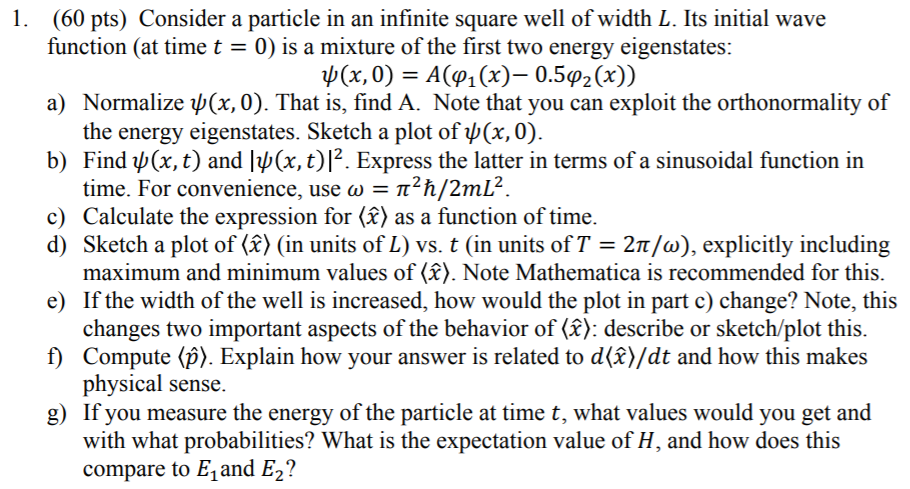 Solved 1. (60 pts) Consider a particle in an infinite square | Chegg.com
