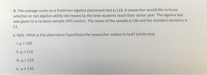 Solved 8. The average score on a freshman algebra placement | Chegg.com