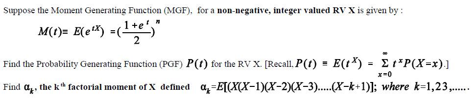 Solved 1+e'n 2 Suppose the Moment Generating Function (MGF), | Chegg.com